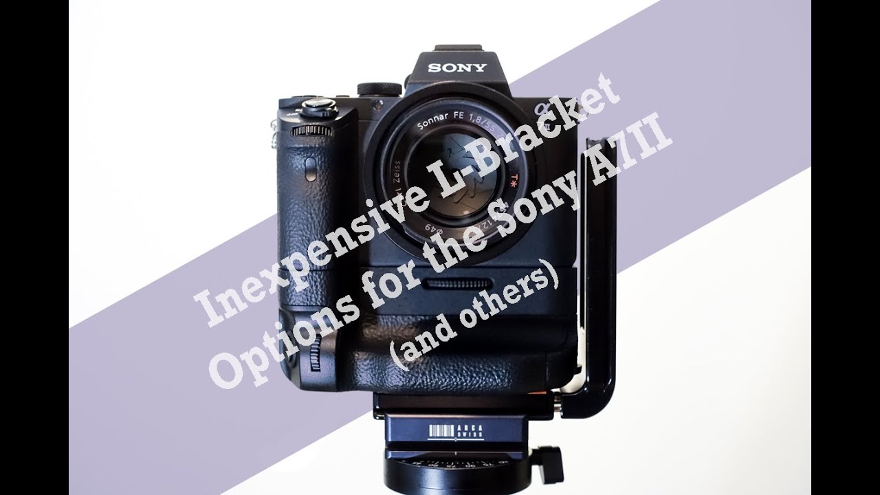 Photo: Inexpensive L-Bracket/L-Plate Options for Sony A7II (and others ...