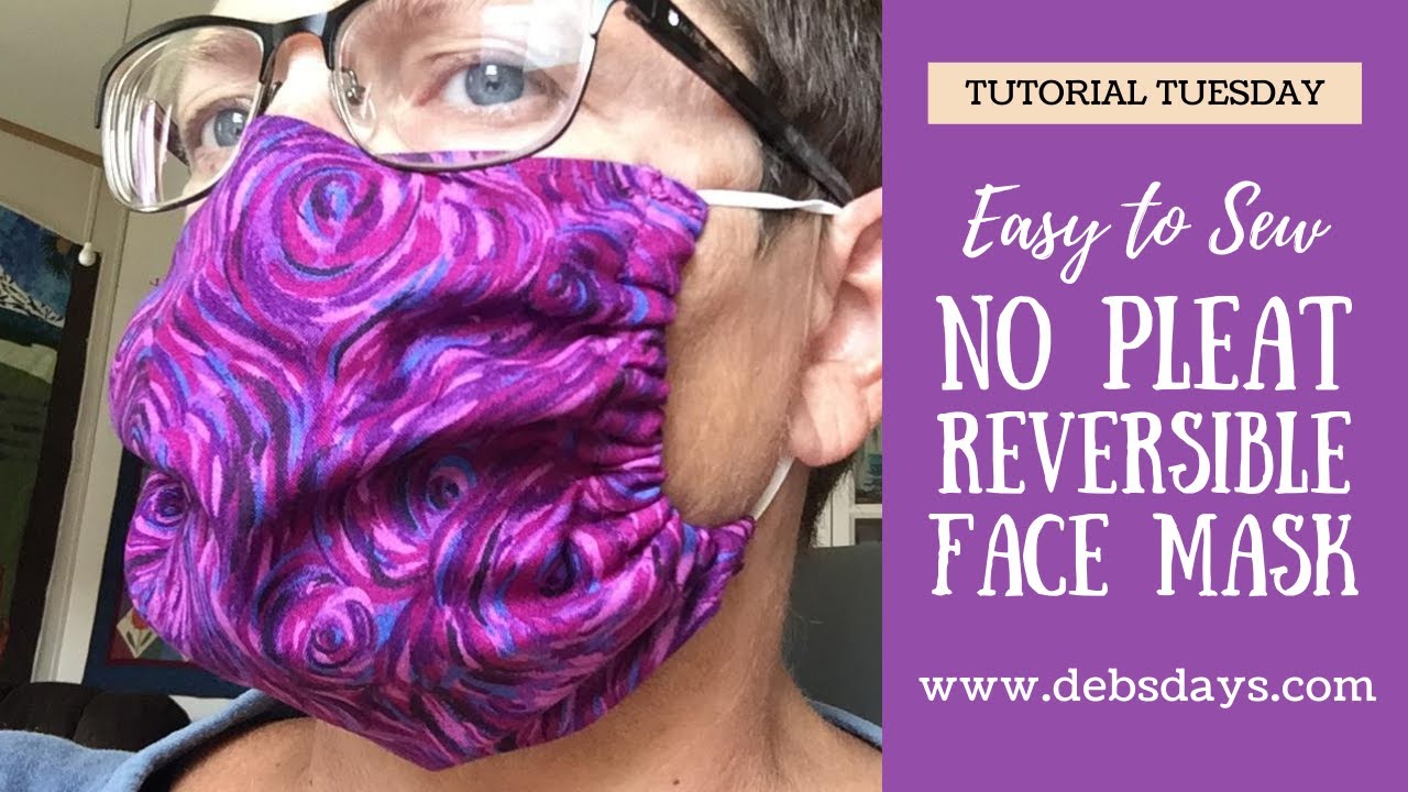 Learn How to Sew a Simple NO PLEAT Reversible Cloth Elastic Face Mask ...