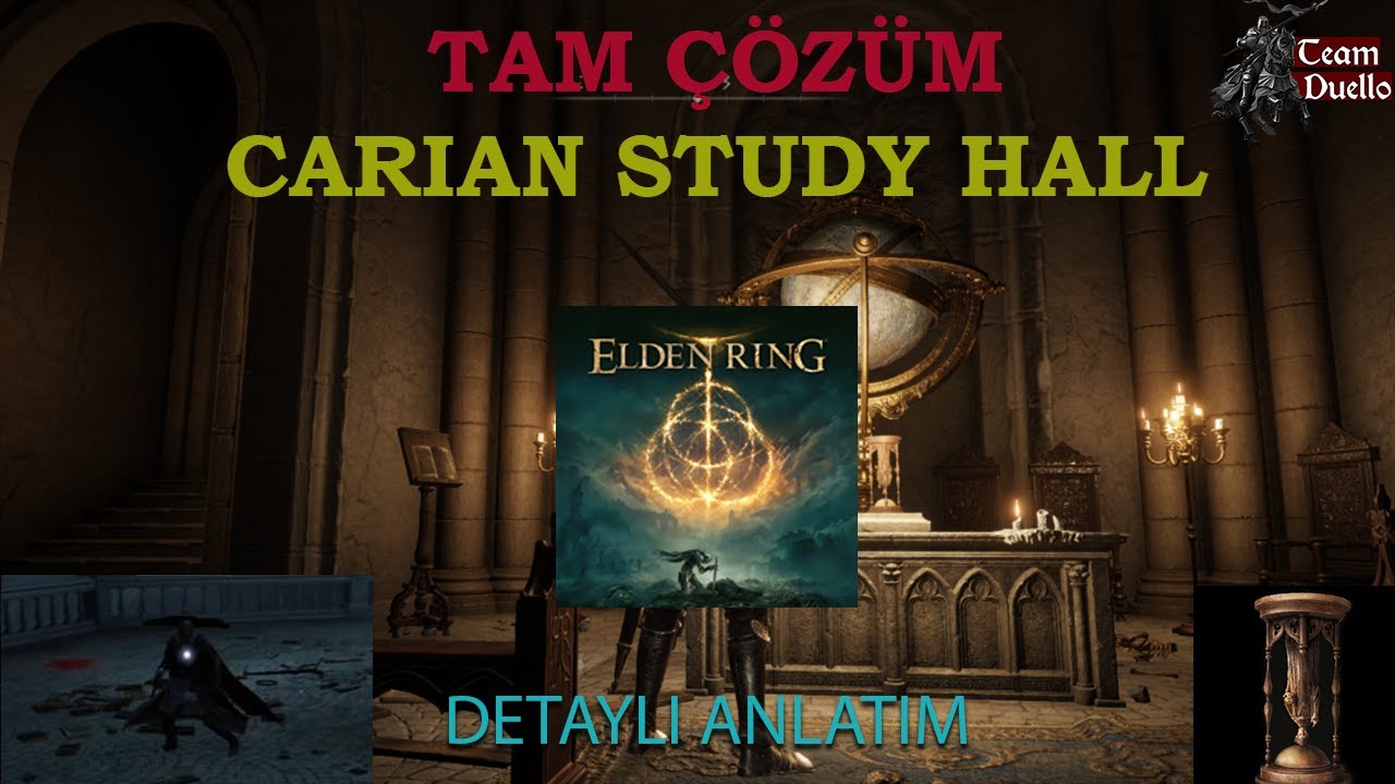 Elden Ring tam çözüm: Carian study hall %100 walkthrough (Türkçe ...