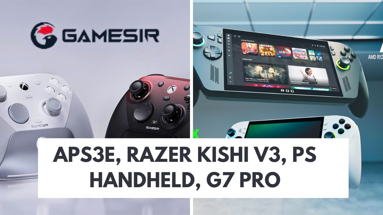 Handheld Newsroom #1: aPS3e, Xbox Ally (OLED), PS Handheld, Razer KISHI V3, GameSir (G7 Pro ...