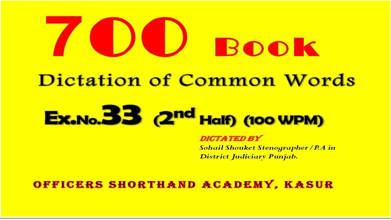 Ex.No.33 2nd half | 700 Book | English Shorthand | Word Dictation ...