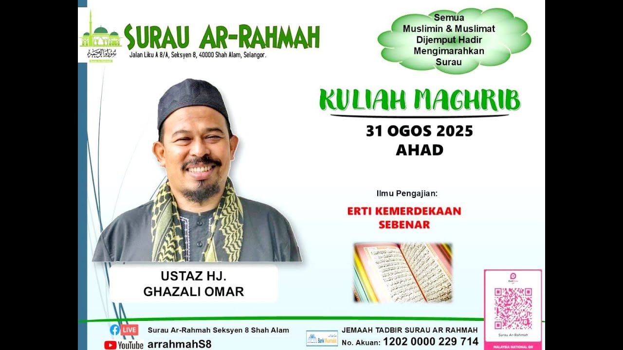 LiVe @arrahmahs8 | KULIAH MAGHRIB | UST HJ GHAZALI OMAR | 31 AUGUST ...