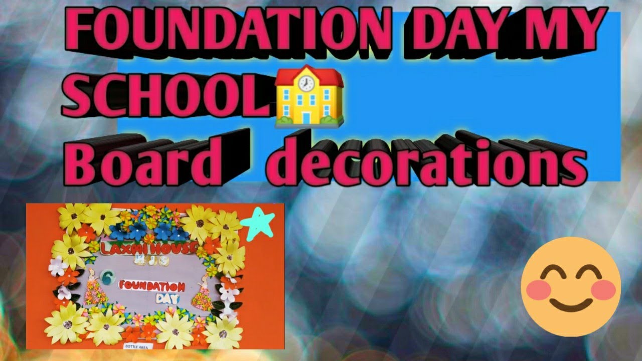 #foundationschoolboard How to make foundation day in school board board ...