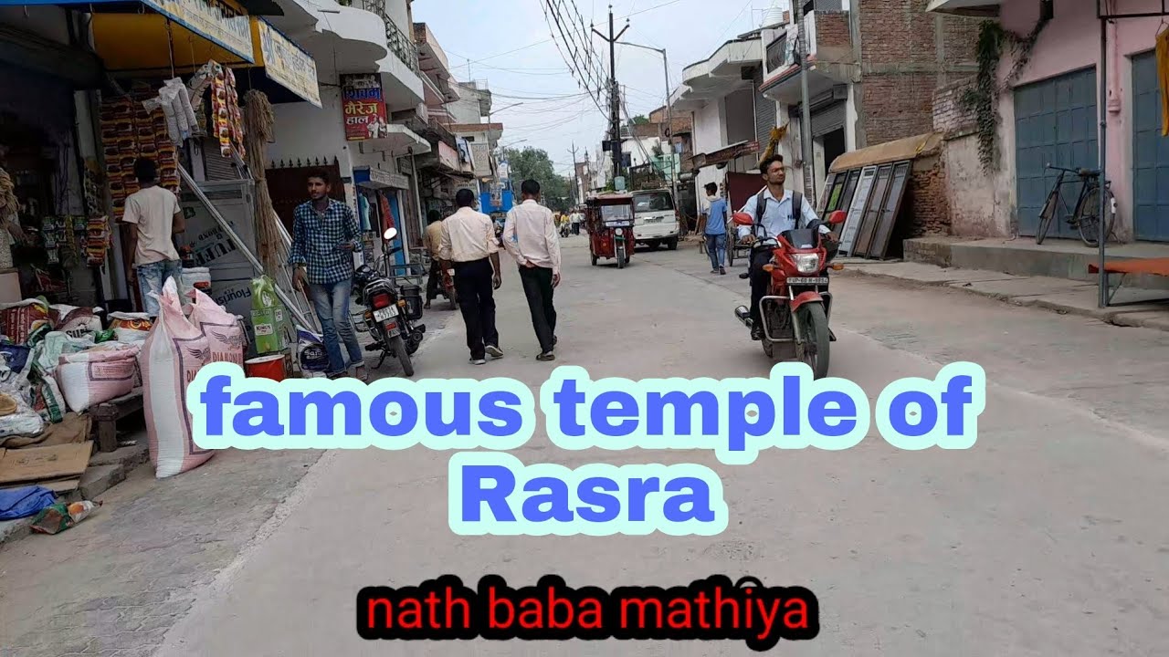 !!Rasra Nath Baba Mathiya!!Famous Temple of Rasra!!Video Shoot In ...