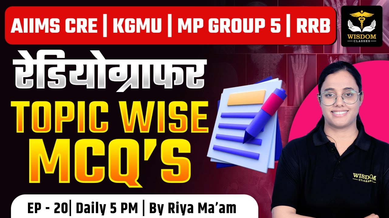 KGMU, MP Group 5, RRB Radiographer & X-Ray Technician Classes | Radiographer Most Important MCQs ...
