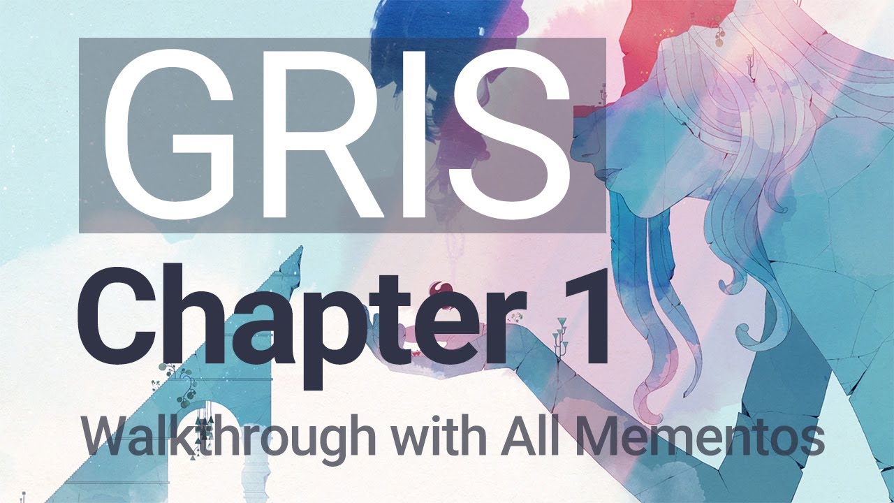 GRIS Chapter 1 Full Walkthrough (All Mementos) – 100% Complete Guide ...