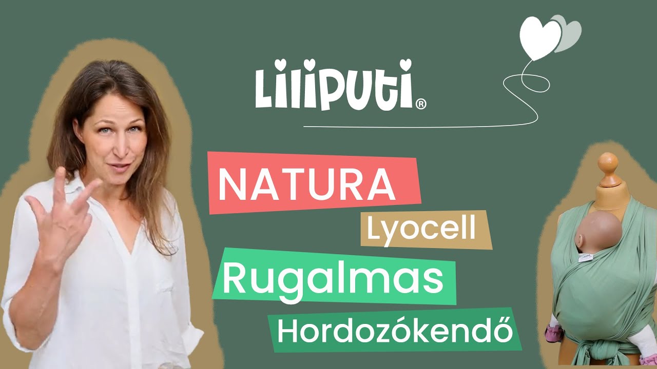 Liliputi® Natura (lyocell) Rugalmas Hordozókendő bemutatása - YouTube