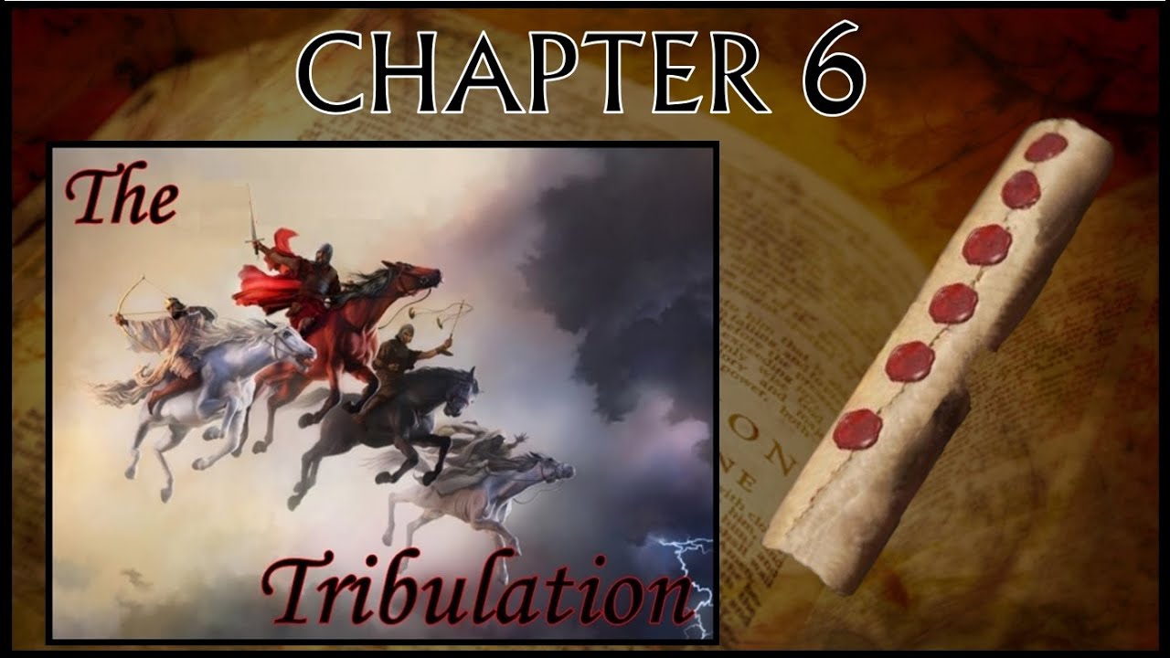 6. Revelation, Chapter SIX - YouTube