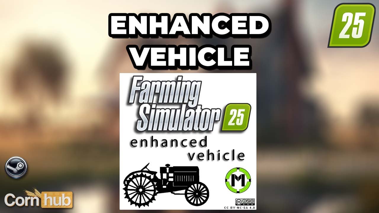 LS25 Mods - Enhanced Vehicle - LS25 Modvorstellung - YouTube
