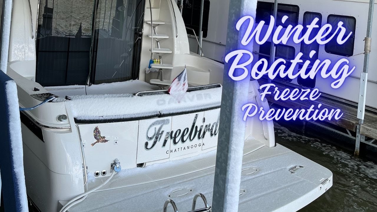 Winter Boating and Preventing Freeze Damage - YouTube