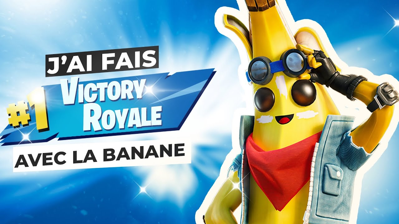 TOP 1 avec la banane sur Fortnite - YouTube