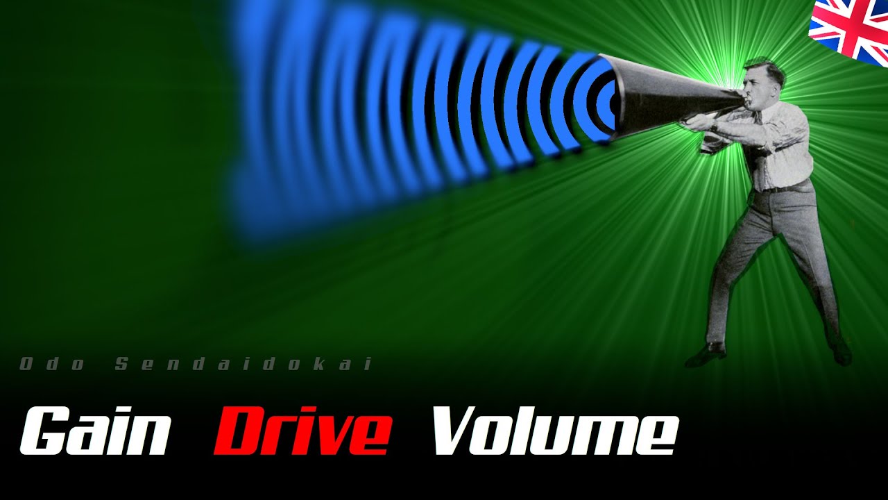 AHA | Gain, Drive & Volume - WTF?! | english | Sound Basics - YouTube