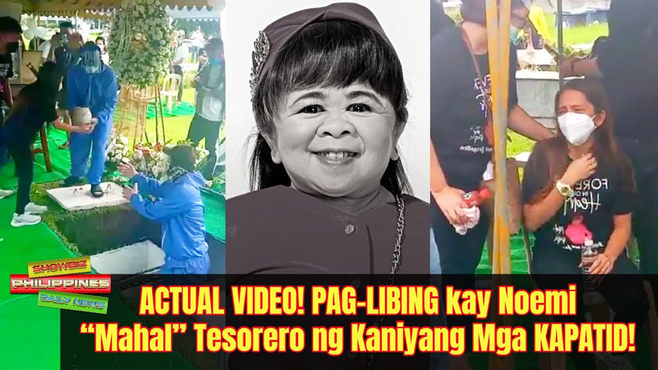 ACTUAL VIDEO ng PAG LIBING kay Noemi “Mahal” Tesorero ng Kaniyang Mga ...