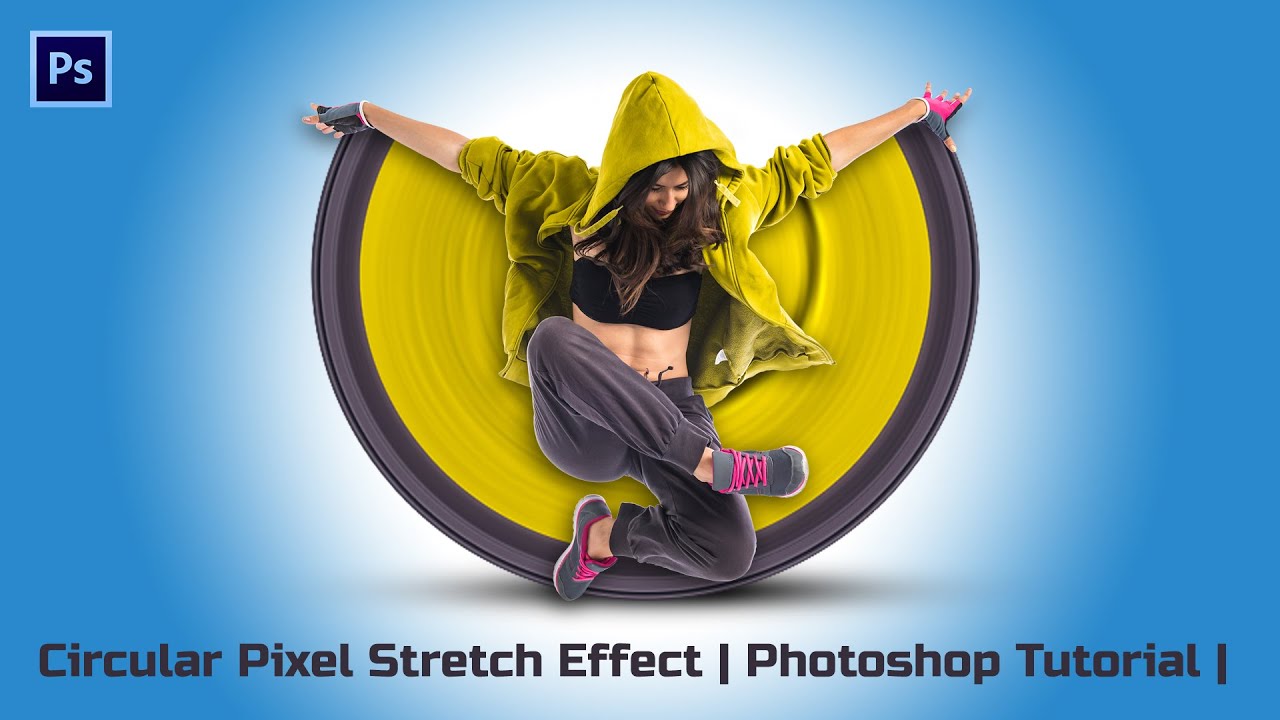 How to Make Beautiful Circular Pixel Stretch Effect - Photoshop Tutorial - YouTube