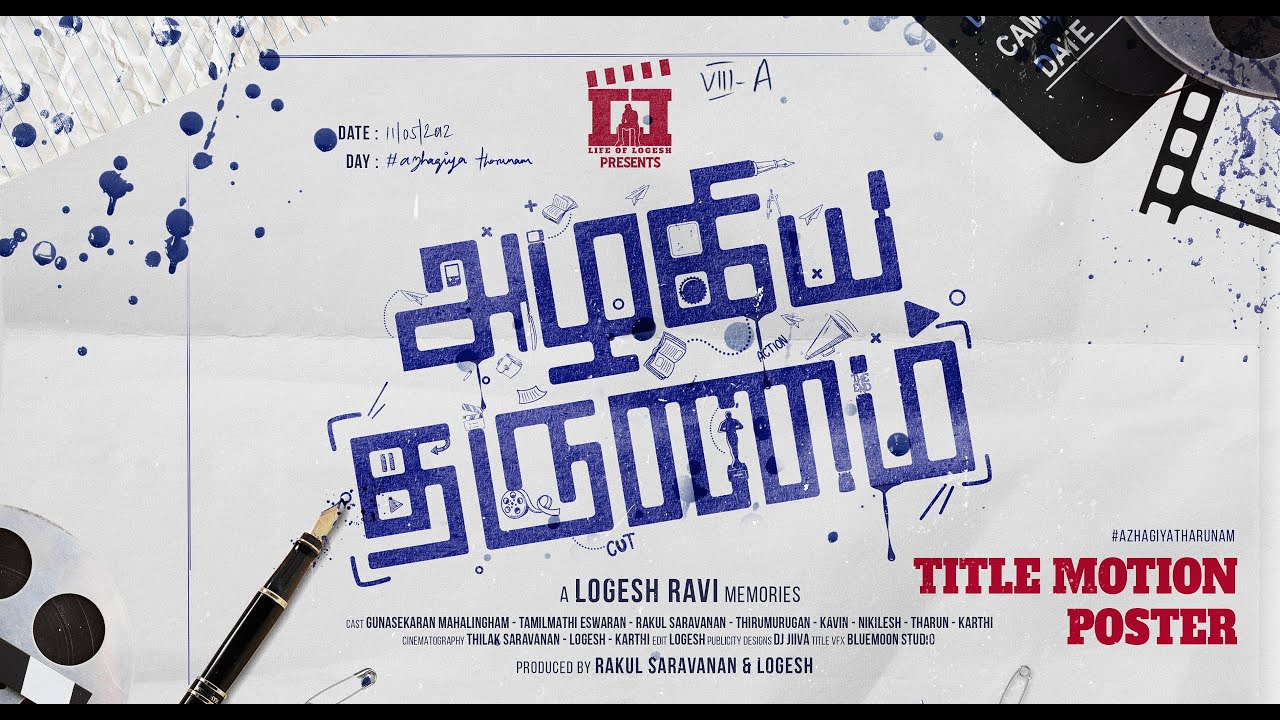Title look Motion Poster | Azhagiya Tharunam | Logesh |Life of Logesh ...