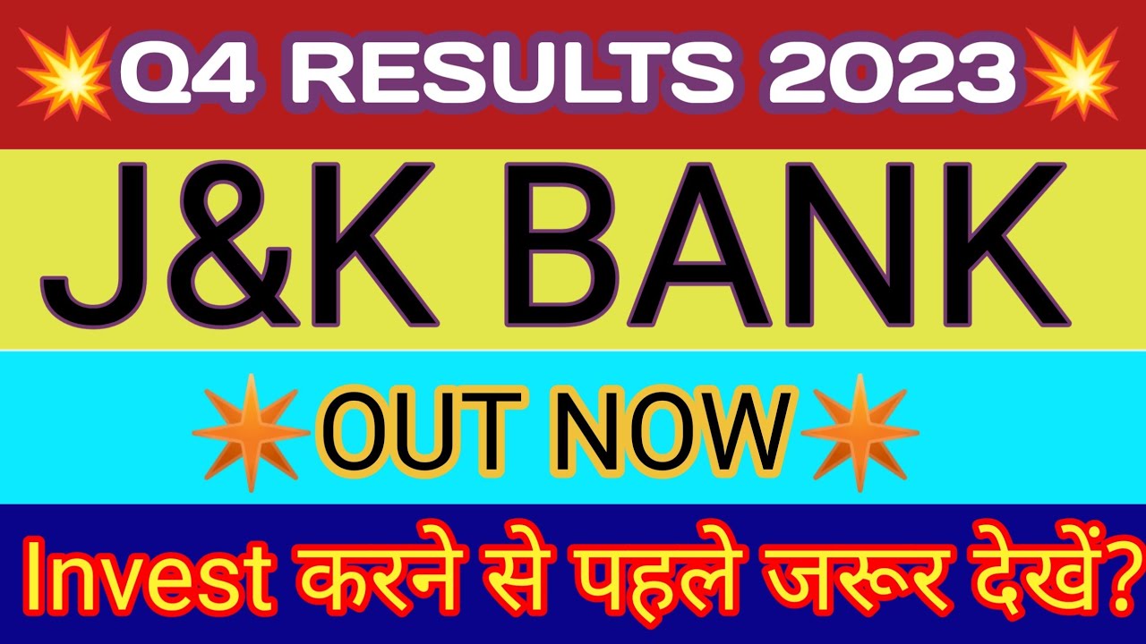 J&K Bank Q4 Results 🔴 JK Results 🔴Jammu Kashmir Bank Share News 🔴Jammu ...
