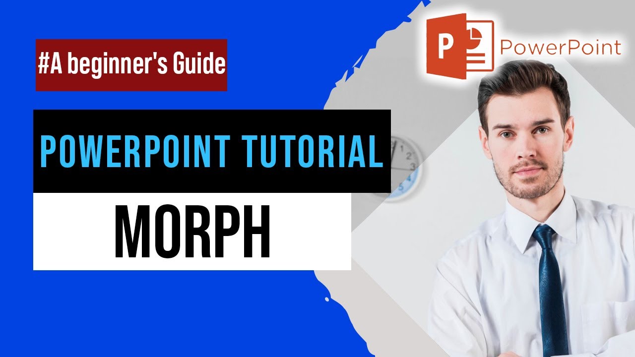 powerpoint tutorial morph | 2022 powerpoint tutorial morph - YouTube
