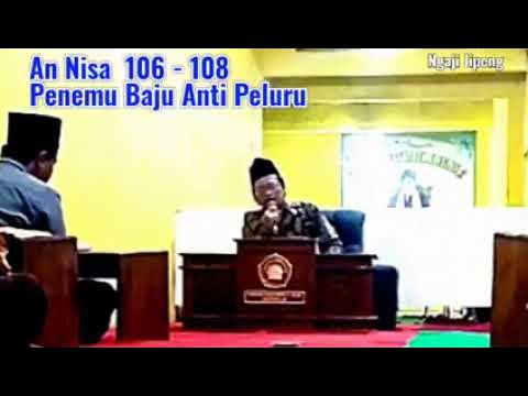 PENEMU BAJU PERANG Tafseer Surah An Nisa 106 108 Tafsir Al Munir - YouTube