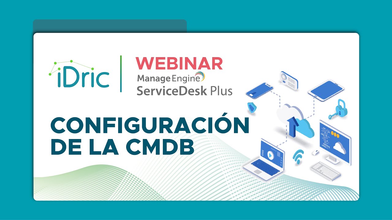 Webinar - ServiceDesk Plus - Configuración de la CMDB - YouTube