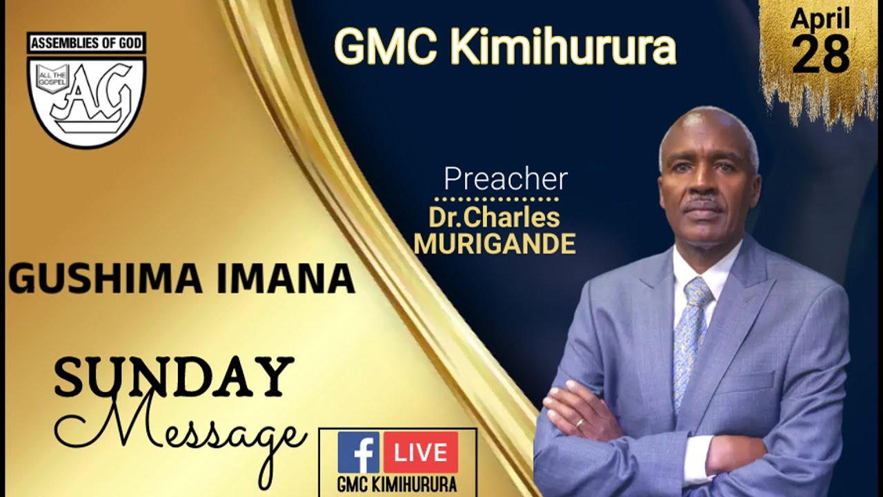 Gushima Imana @GMC Kimihurura 28/4/2024 - YouTube