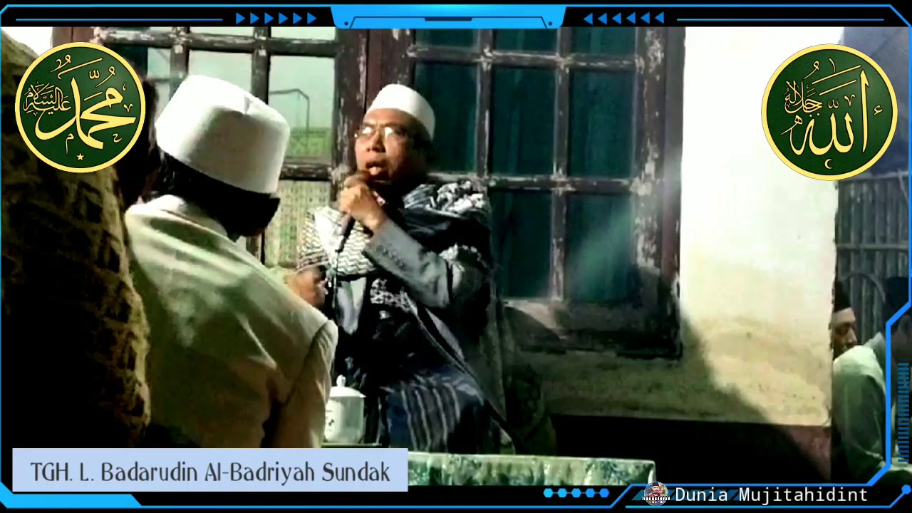 TAUSIYAH TGH. L. M. BADARUDDIN AL BADRIYAH SUNDAk - full bahasa sasak - YouTube