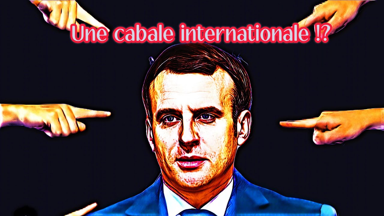 Une cabale internationale !? - YouTube