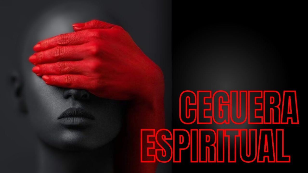 CEGUERA ESPIRITUAL -Por qué el cónyuge pródigo cambia? - YouTube