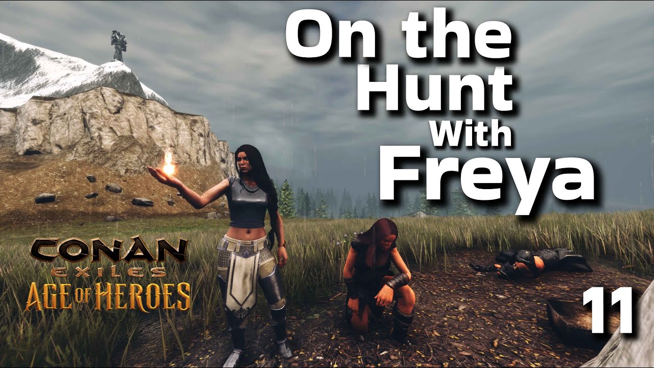 Conan Exiles | Questing with Freya - On the Hunt - Ep 11 - YouTube