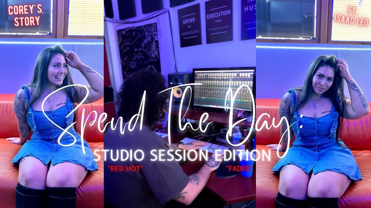 Corey's Story: Recording Studio Vlog w/ Isaac Leo (Spend the Day - Inside the Booth, 'Red Hot ...
