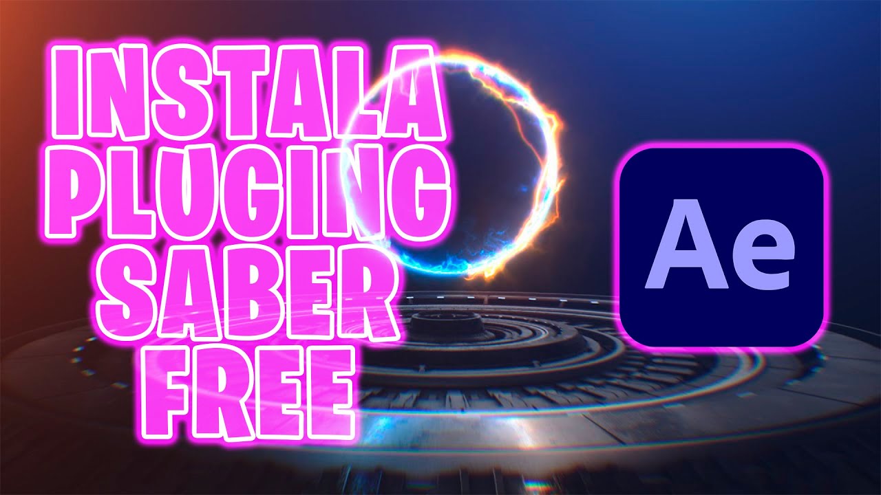 COMO INSTALAR PLUGIN "SABER" PARA AFTER EFFECTS FÁCIL Y RÁPIDO (GRATIS ...