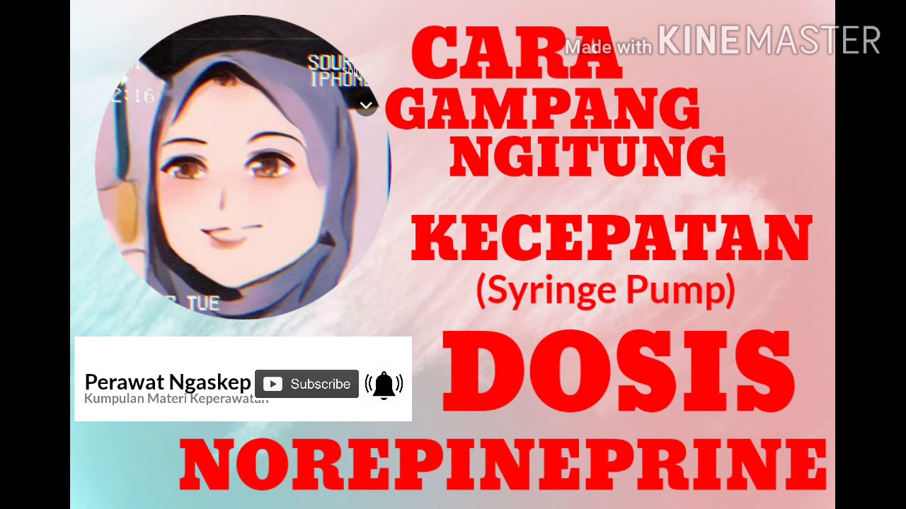 CARA MENGHITUNG KECEPATAN DOSIS NOREPINEPRIN (VASCON) dengan syringe ...