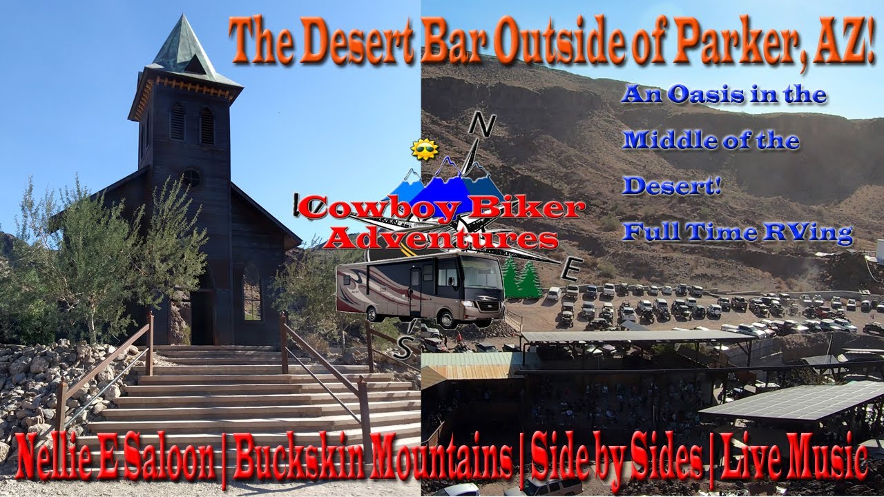 Bar EXPOSED | Nellie E Saloon | Parker, AZ | Buckskin Mountains | Side ...