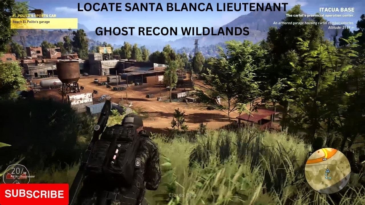 GHOST RECON WILDLANDS LOCATE SANTA BLANCA LIEUTENANT - YouTube