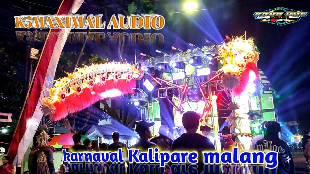 Karnaval Kalipare malang feat K5MAXIMAL AUDIO penonton pada ikut di ...