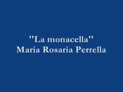 La monacella - Maria Rosaria Perrella - YouTube