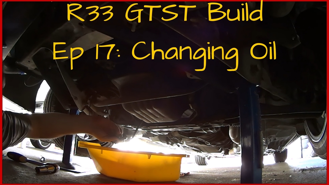 Nissan R33 GTST Skyline Build - How to Change Your Oil - YouTube