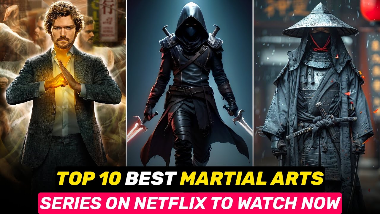 Top 10 Hidden Martial Arts Gems on Netflix You Need to See! | Best ...