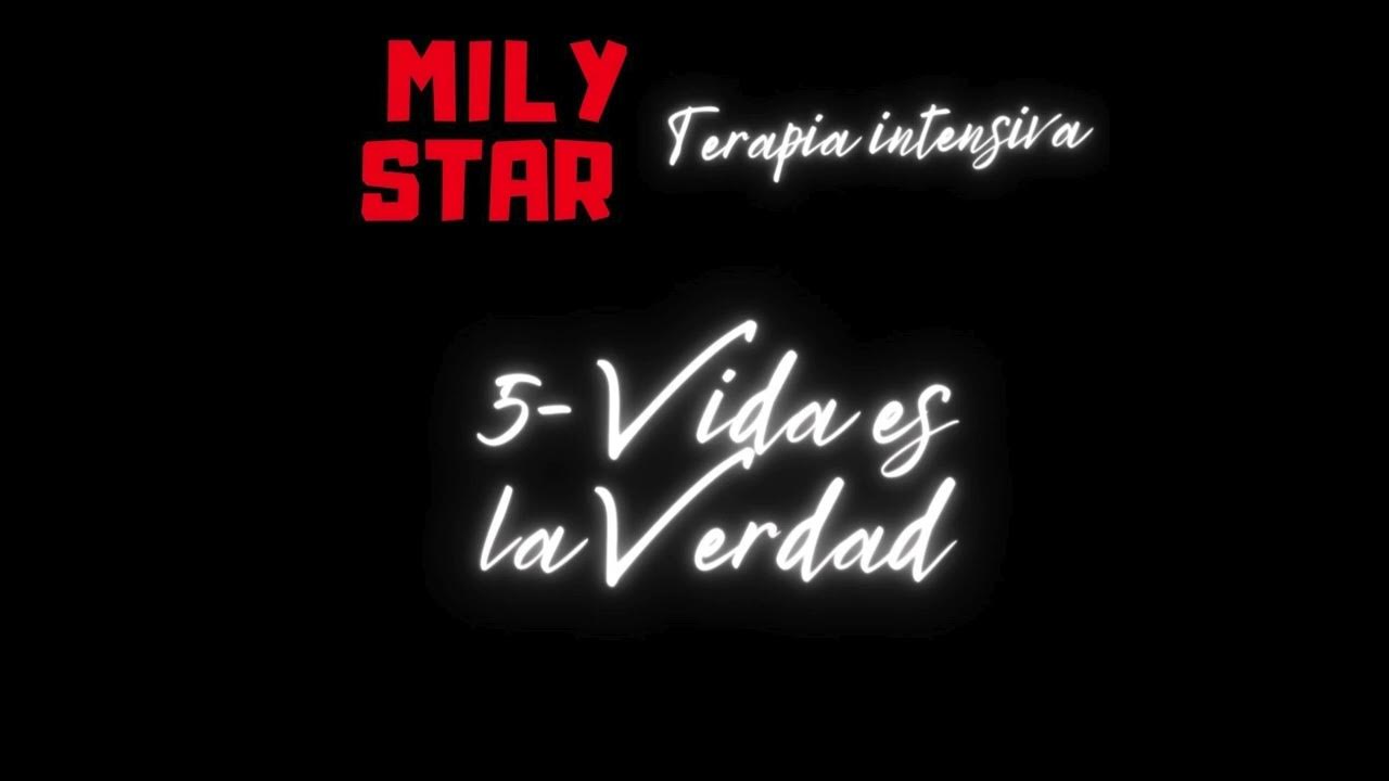 Vida Es La Verdad- Mily Star - YouTube