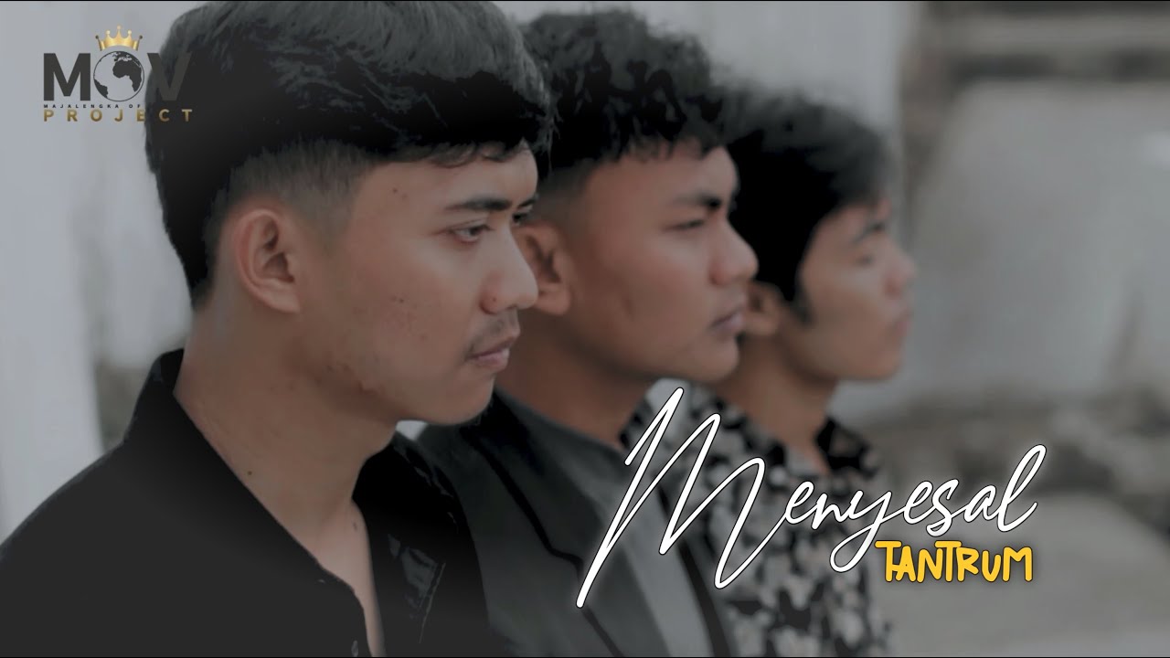 Tantrum - Menyesal | Mov Project | #movproject #menyesal #yoviewidianto ...