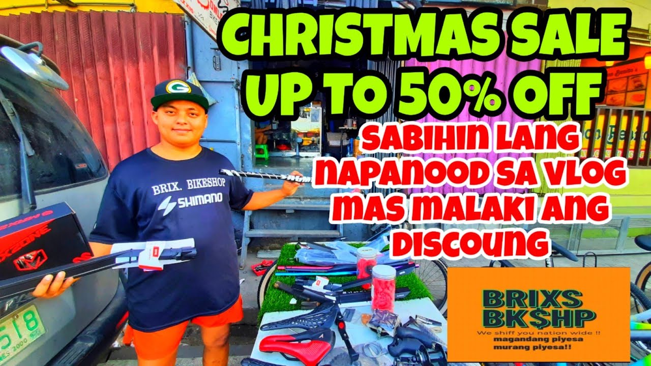 CHRISTMAS SALE UP TO 50% OFF/BIKE SHOP NI BRIX UBOD NG BABA ANG PRESYOHAN - YouTube
