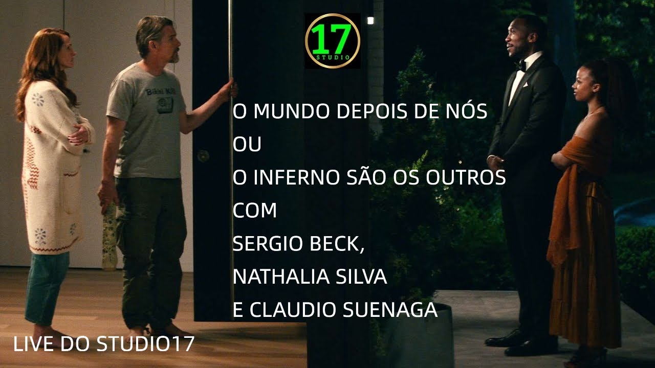 O mundo depois de nós ou o inferno são os outros | Com Sergio Beck ...