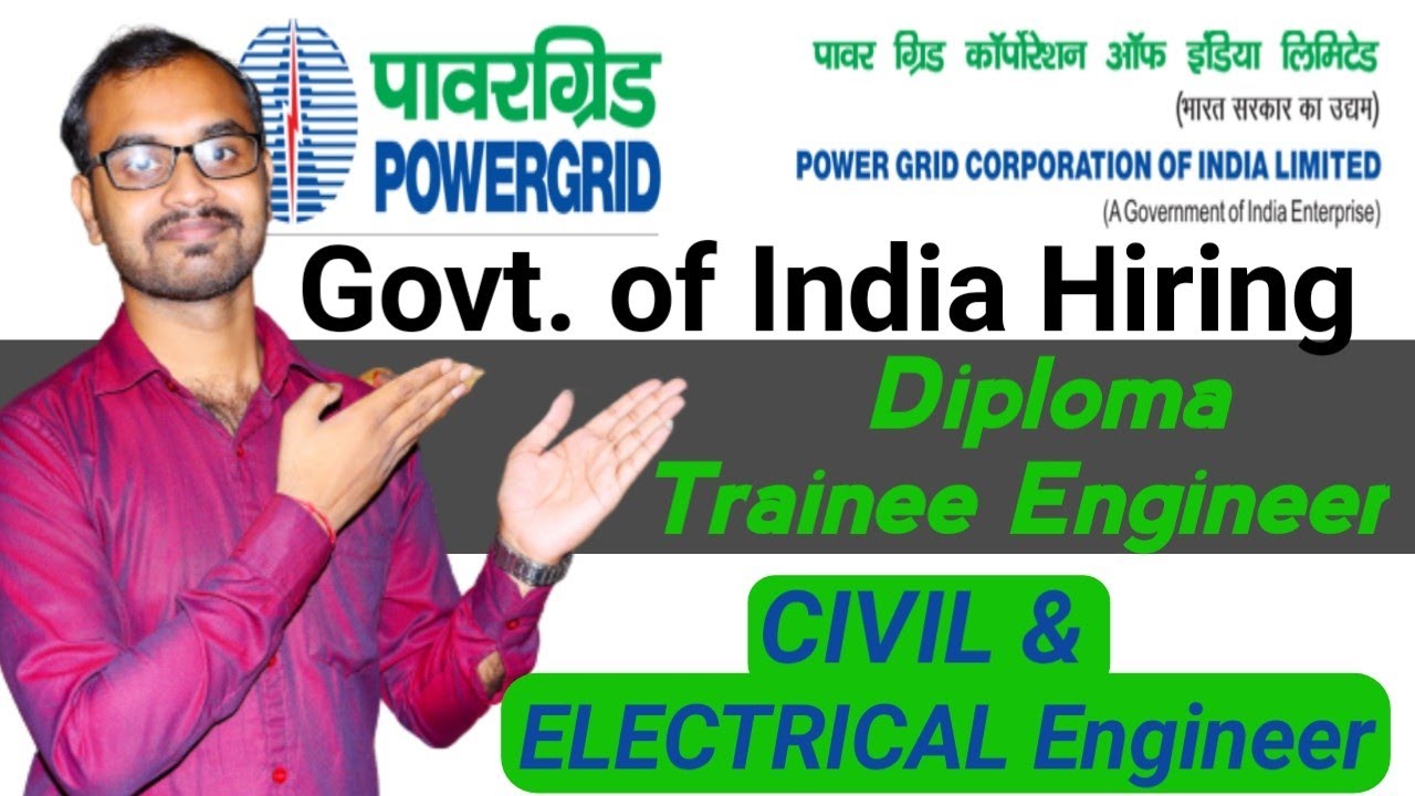 Govt. of India Hiring Diploma Trainee Engineer || POWERGRID CORPORATION ...