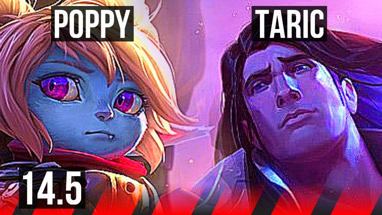 POPPY vs TARIC (TOP) | 5/1/9, 500+ games | BR Master | 14.5 - YouTube