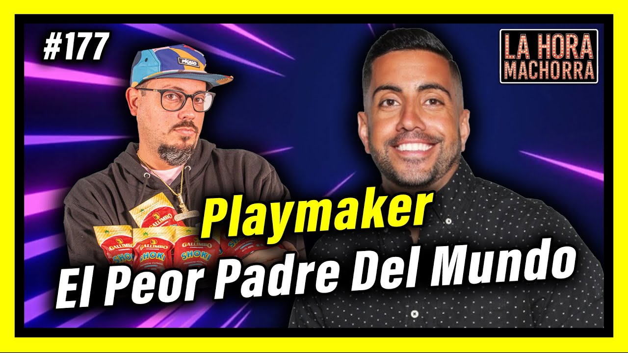 EL PEOR PADRE DEL MUNDO: HECTOR DEPLAYMAKER - YouTube