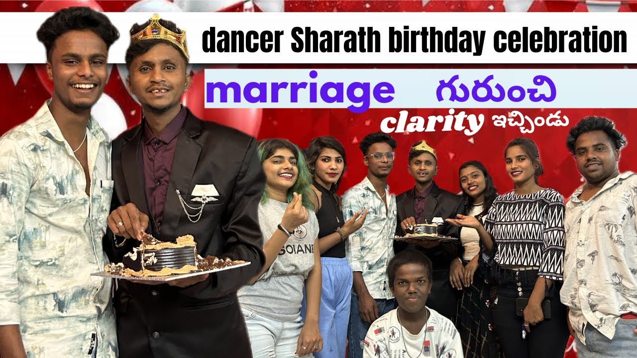 Dancer Sharath birthday celebration marriage gurunchi clarity echina ...