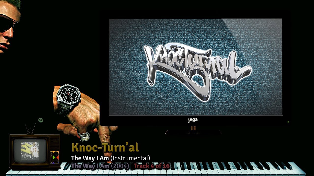 PRODUCED BY: Scott Storch. | 23. Knoc-Turn'al - The Way I Am ...