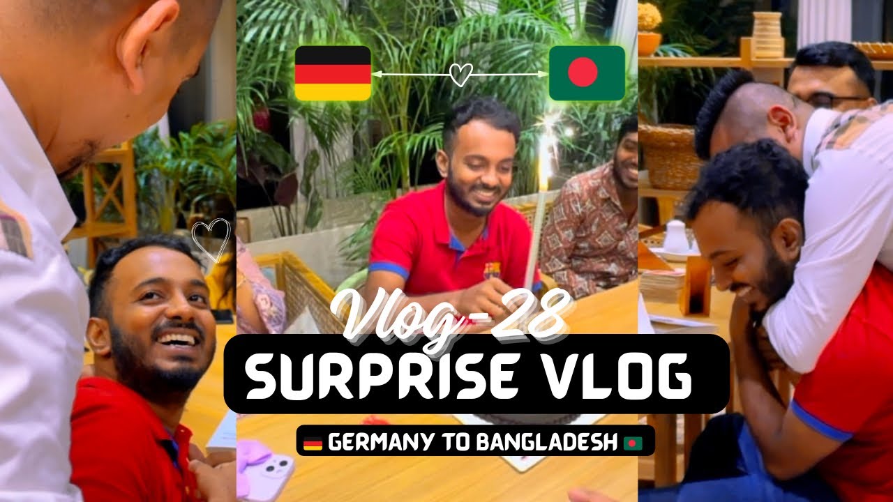 Surprise Vlog || 🇩🇪Germany To Bangladesh 🇧🇩 || Travel Vlog || Vlog - 28 ...