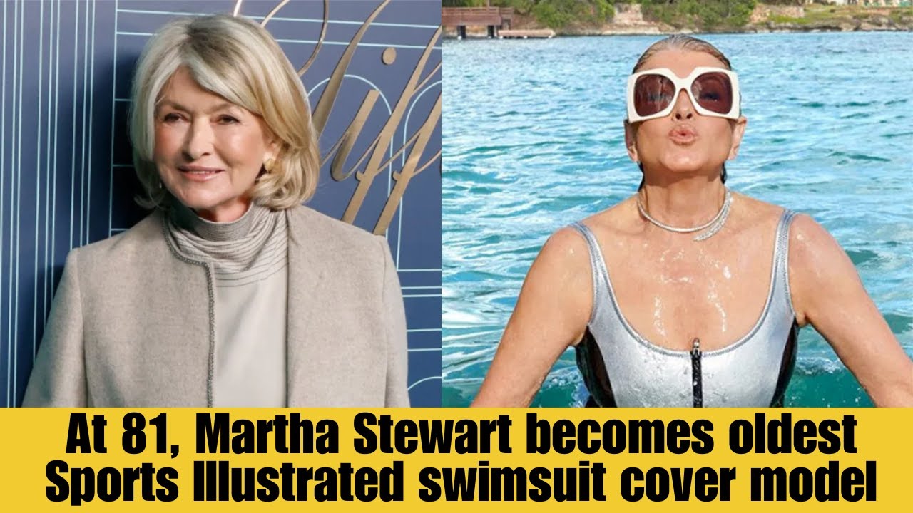 Martha Stewart Become Sports Illustrated’s Oldest Cover Model Ever ...