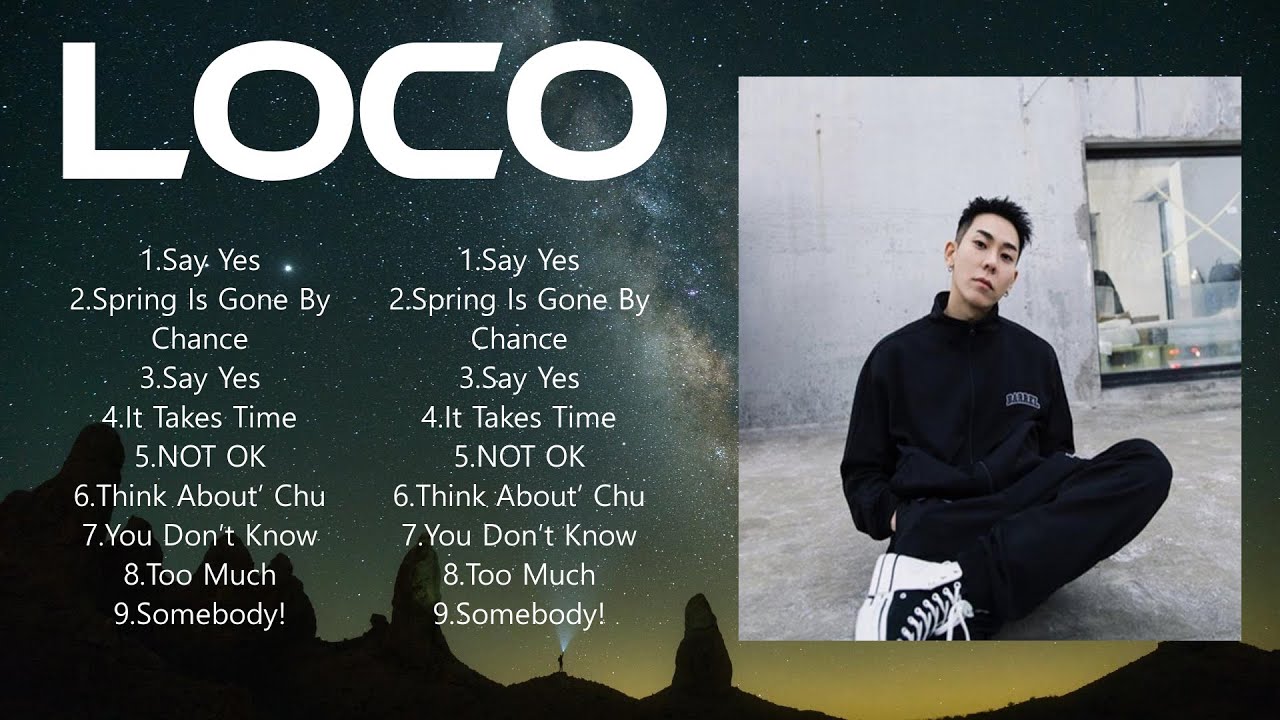 L O C O Full Album ~ New Playlist ~ Special Songs - YouTube