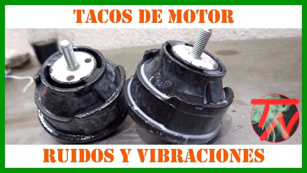 TACOS de MOTOR | Soportes de Motor ROTOS ⚙️👂 Ruido y Golpeteo - YouTube